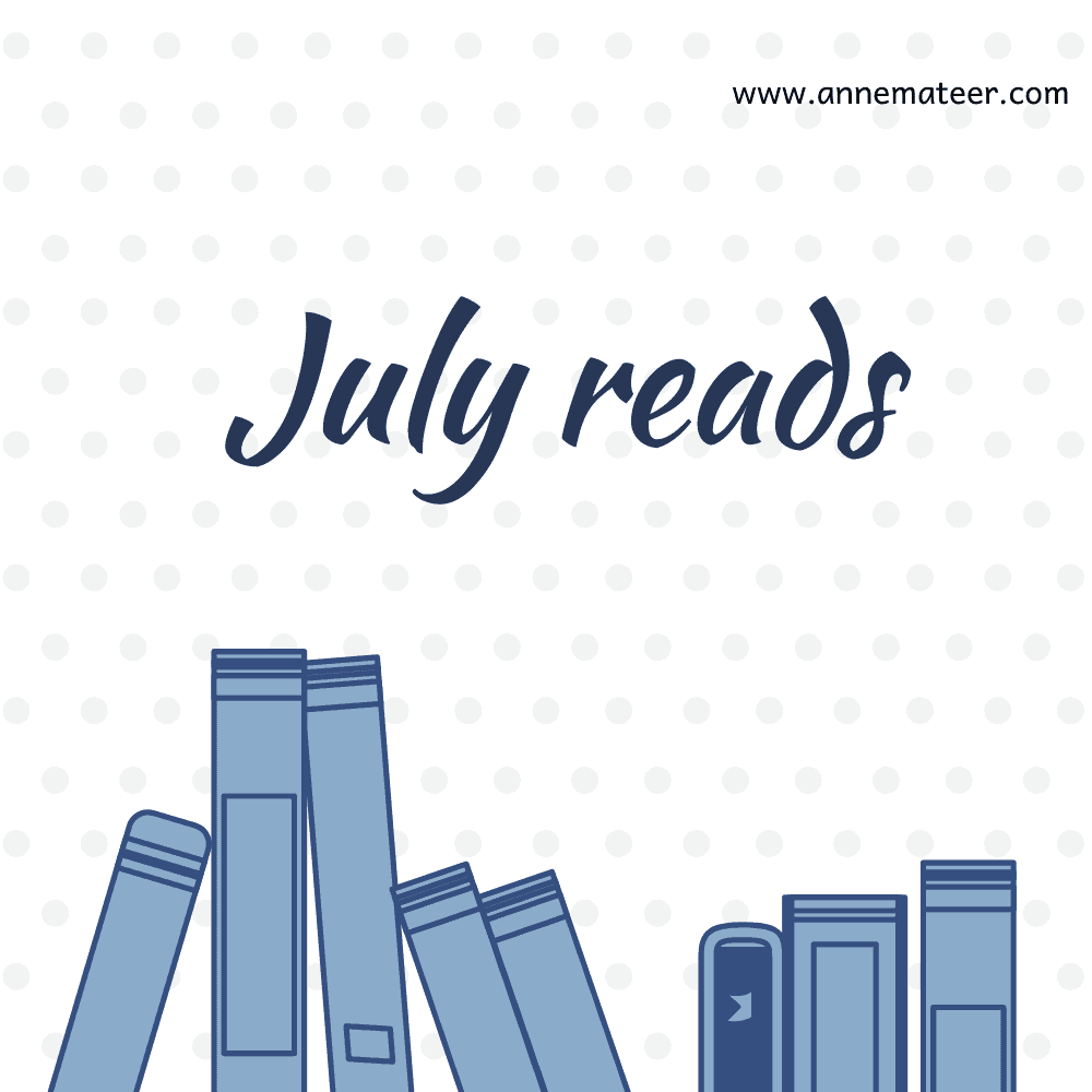 July Reads - D'Ann Mateer