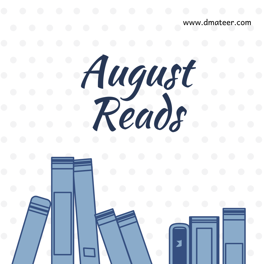 August Reads - D'Ann Mateer