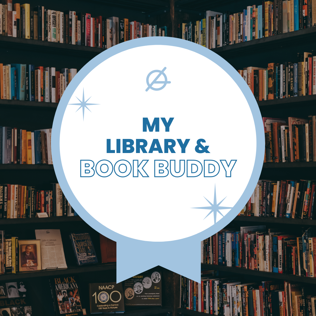 My Library and Book Buddy - D'Ann Mateer